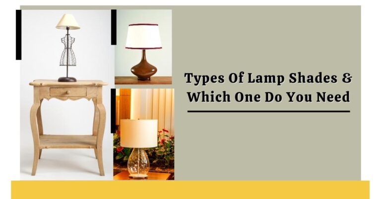 A Guide To Various Types Of Lamp Shades